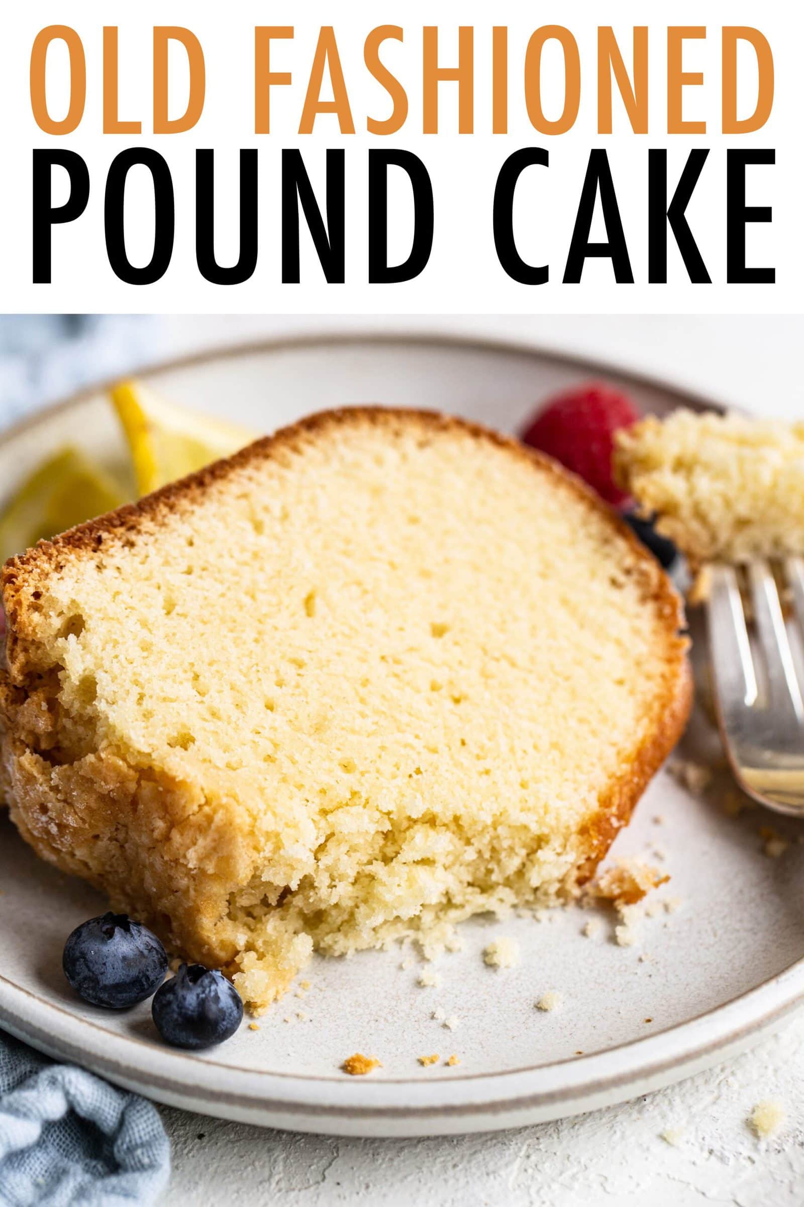 Classic Pound Cake - Eating Bird Food