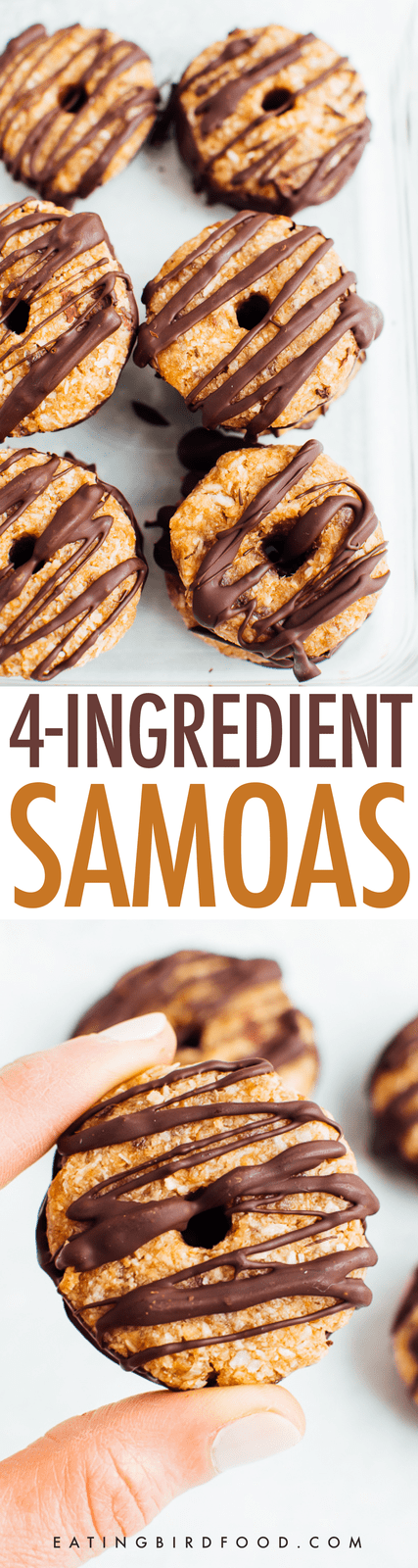 Homemade Samoas {4 Ingredients} - Eating Bird Food