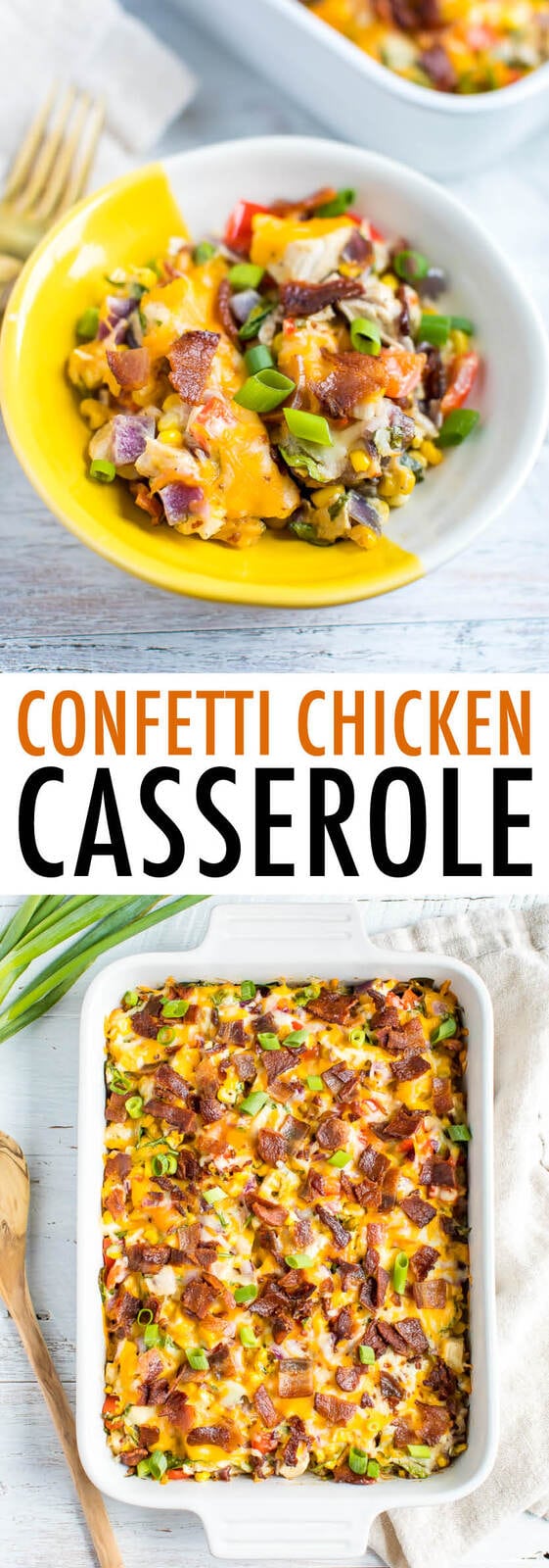 Confetti Chicken Casserole - Eating Bird Food