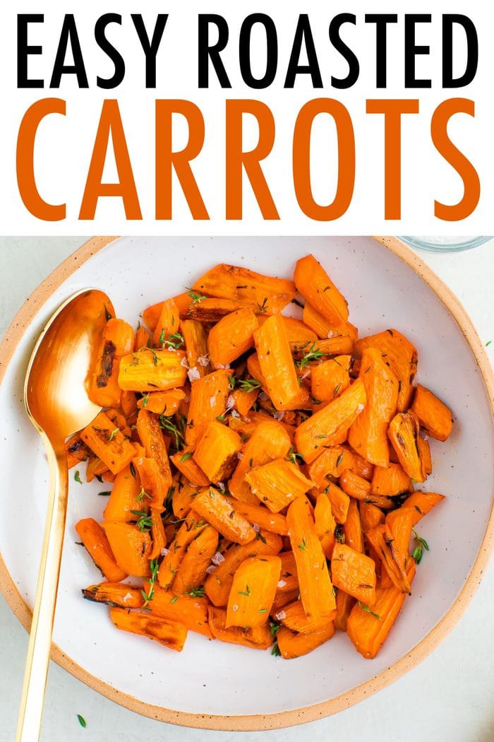 Easy Roasted Carrots - Eating Bird Food