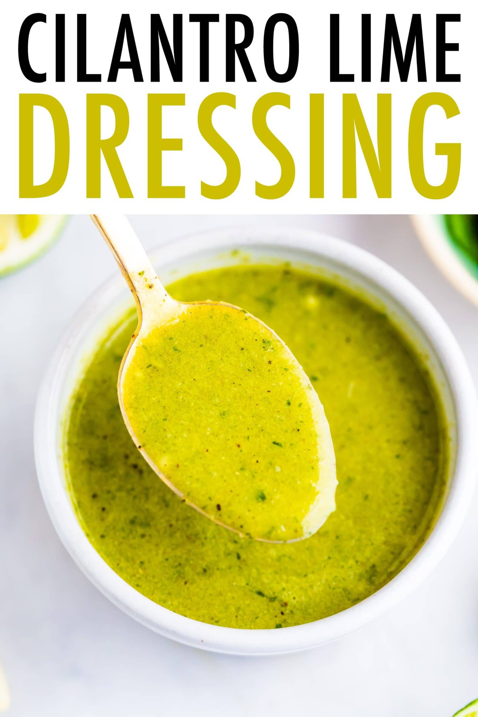Easy Cilantro Lime Dressing {5 Minutes} - Eating Bird Food