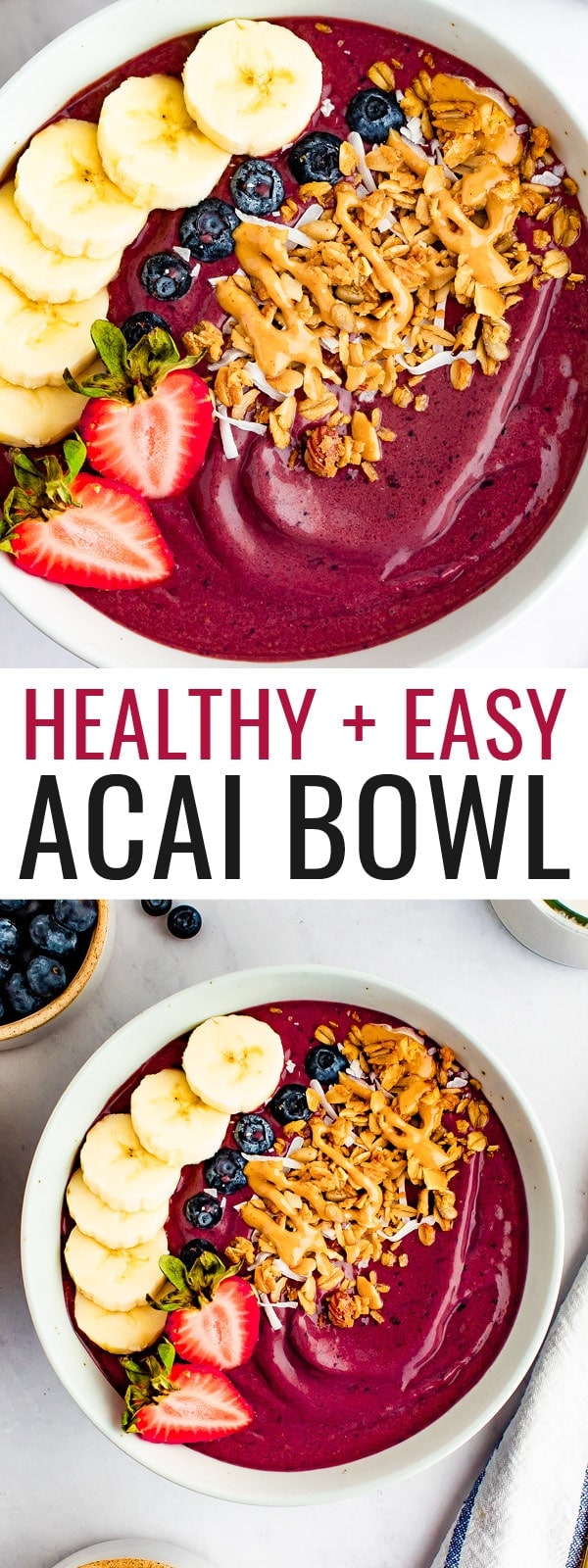 Perfect Acai Bowl (Super Easy!) - Eating Bird Food