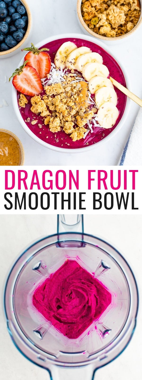 Dragon Fruit Smoothie Bowl - Eating Bird Food