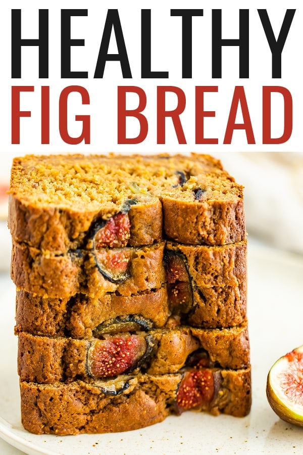 Healthy Fig Bread - Eating Bird Food