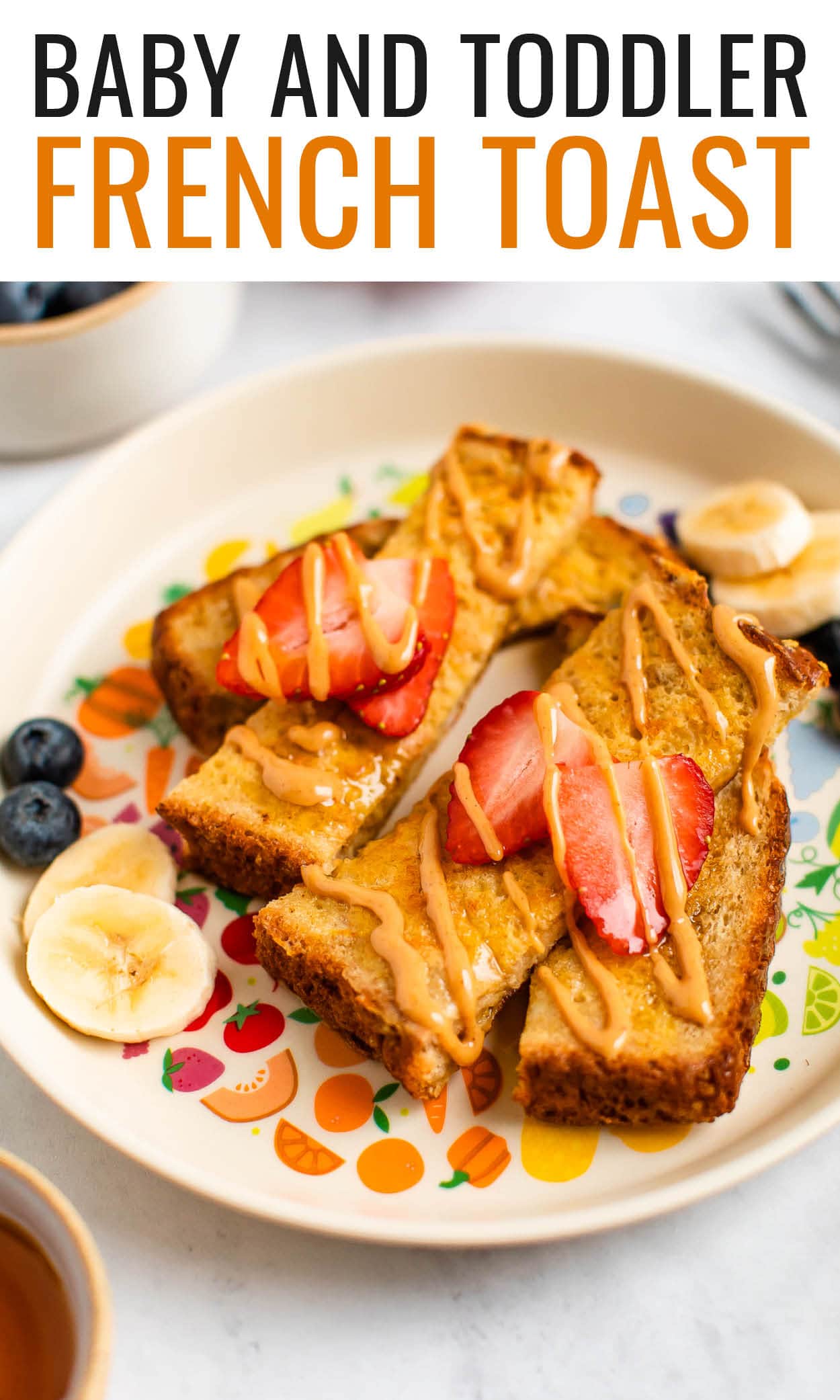 Baby French Toast {aka Eggy Bread} - Eating Bird Food