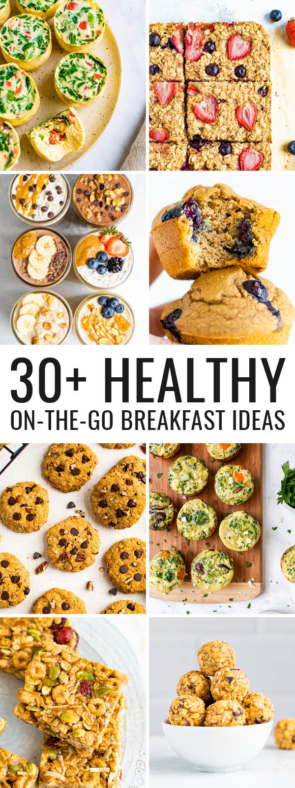 30+ Healthy On-the-Go Breakfast Ideas