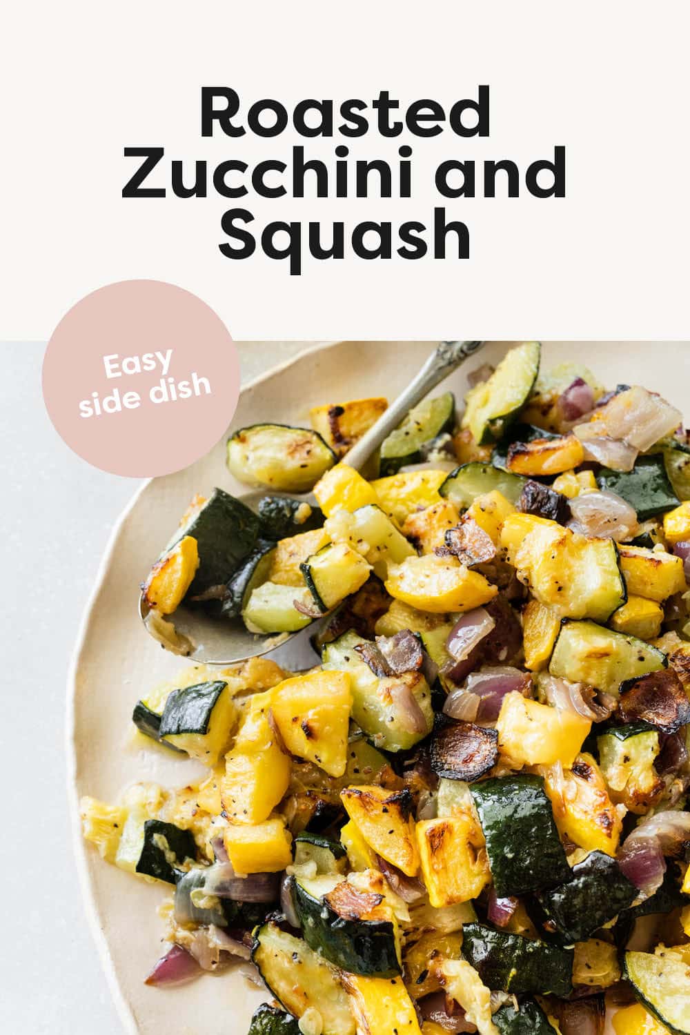 Roasted Zucchini and Squash - Eating Bird Food