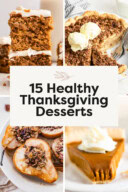 15 Healthy Thanksgiving Desserts - Eating Bird Food