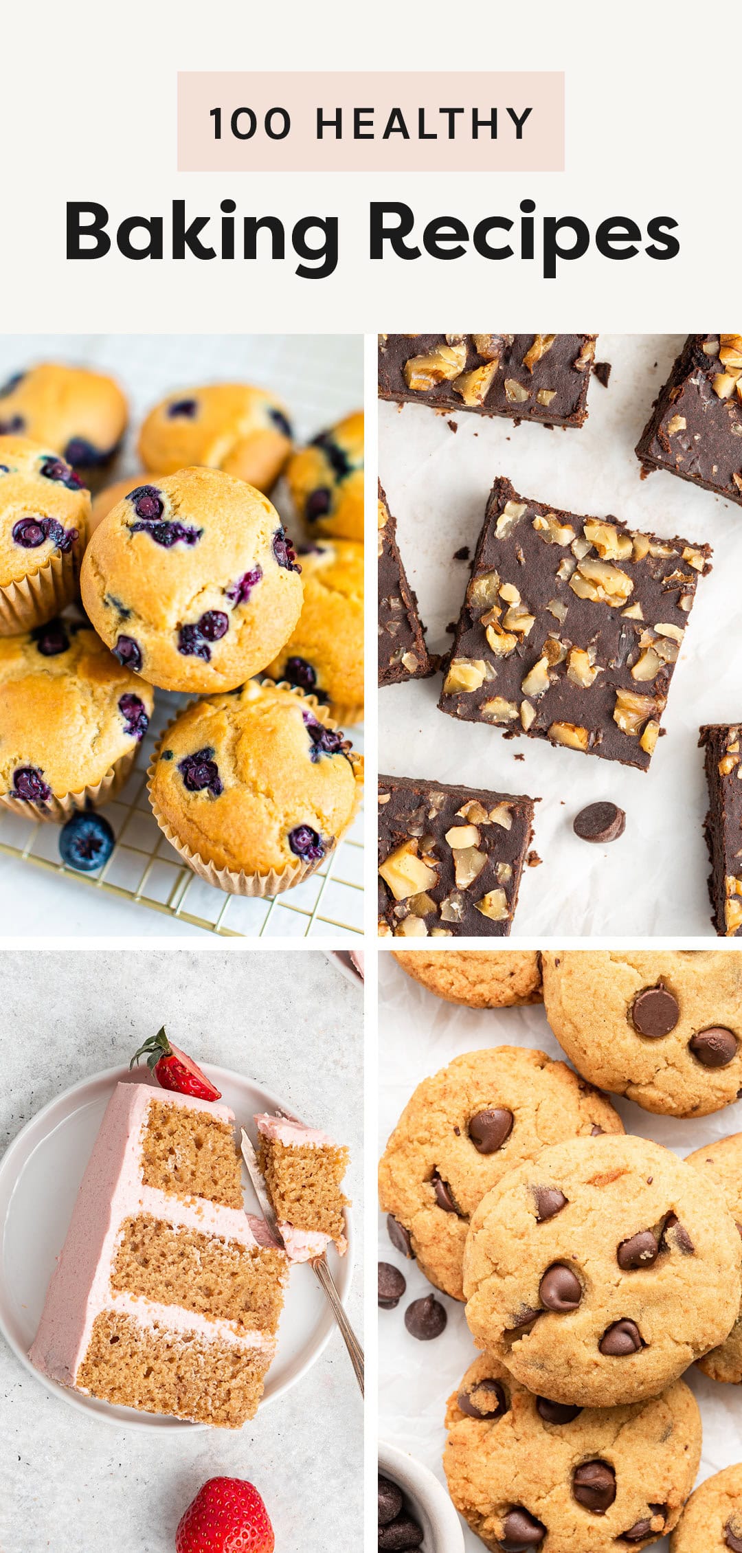 100 Healthy Baking Recipes - Eating Bird Food