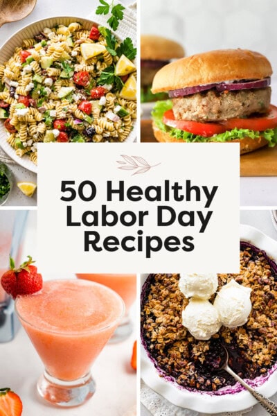 50 Healthy Labor Day Recipes - Eating Bird Food
