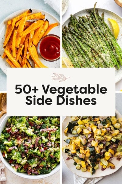 50+ Vegetable Side Dishes - Eating Bird Food