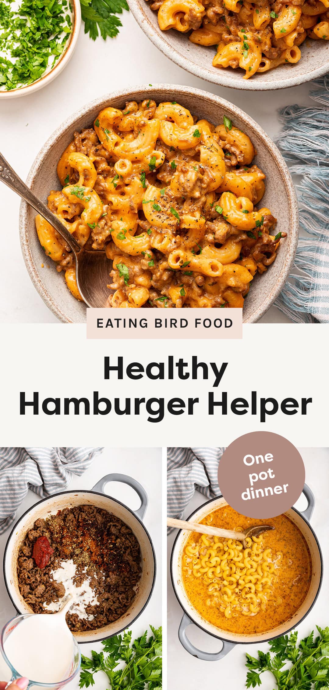 One Pan Healthy Hamburger Helper - Eating Bird Food