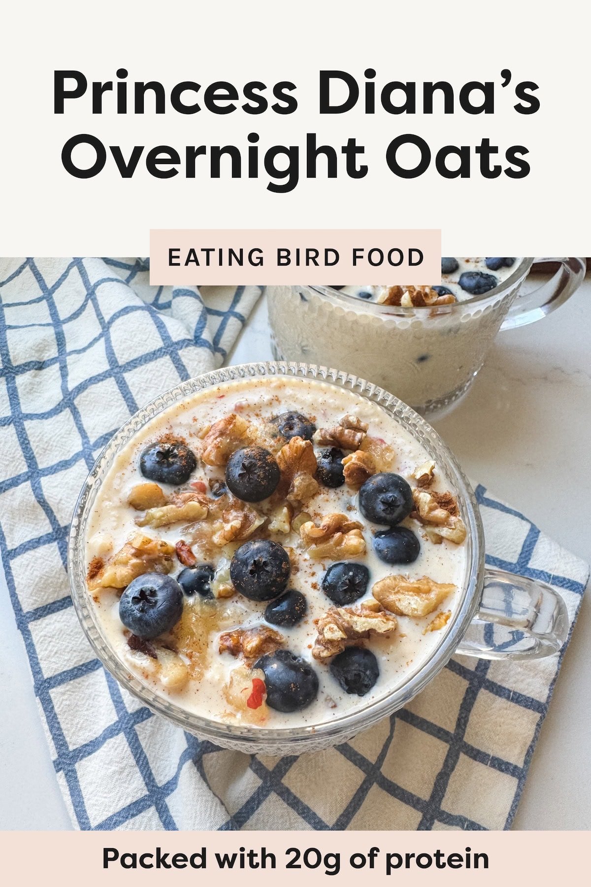 Princess Diana's Overnight Oats - Eating Bird Food