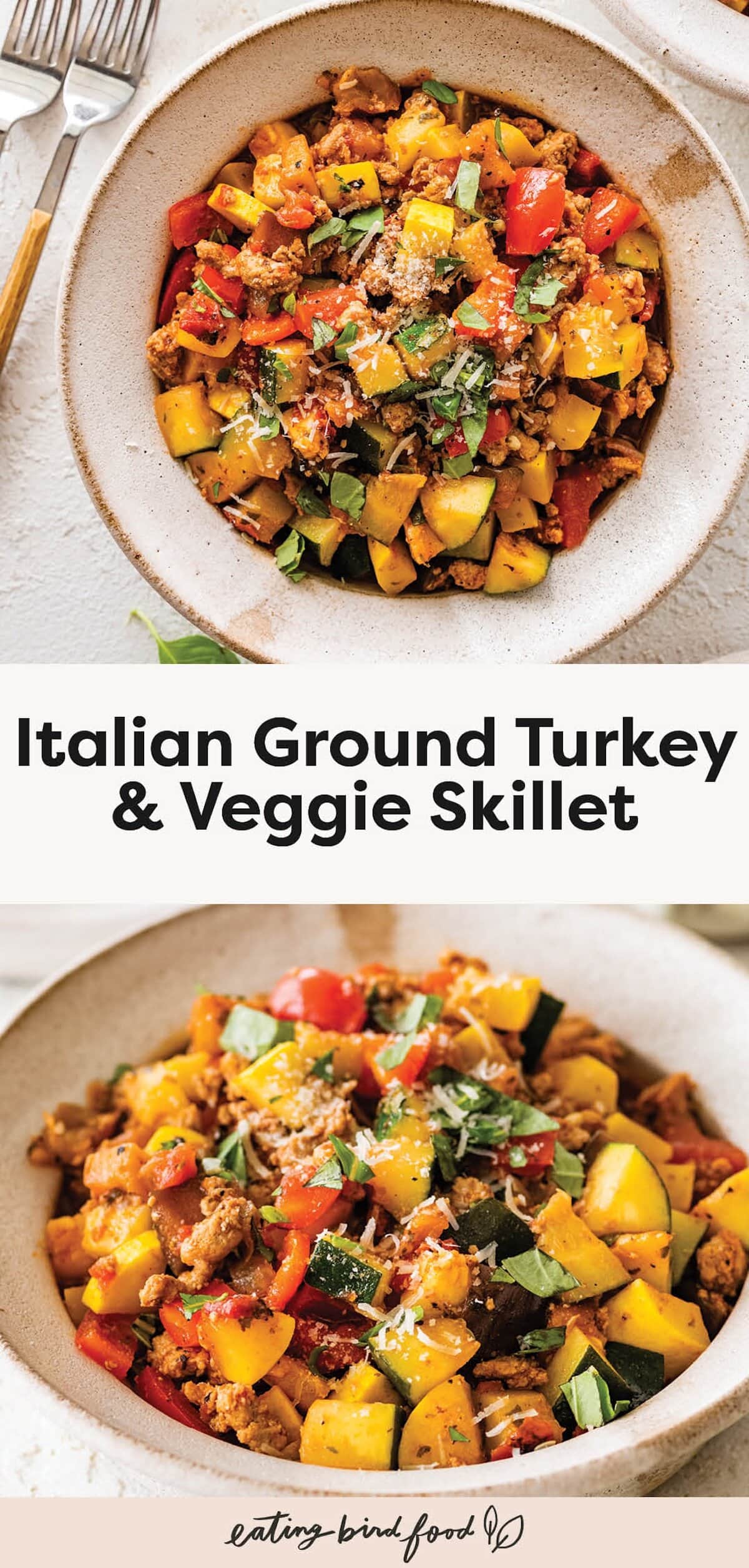 One-Pan Italian Ground Turkey & Veggie Skillet - Eating Bird Food