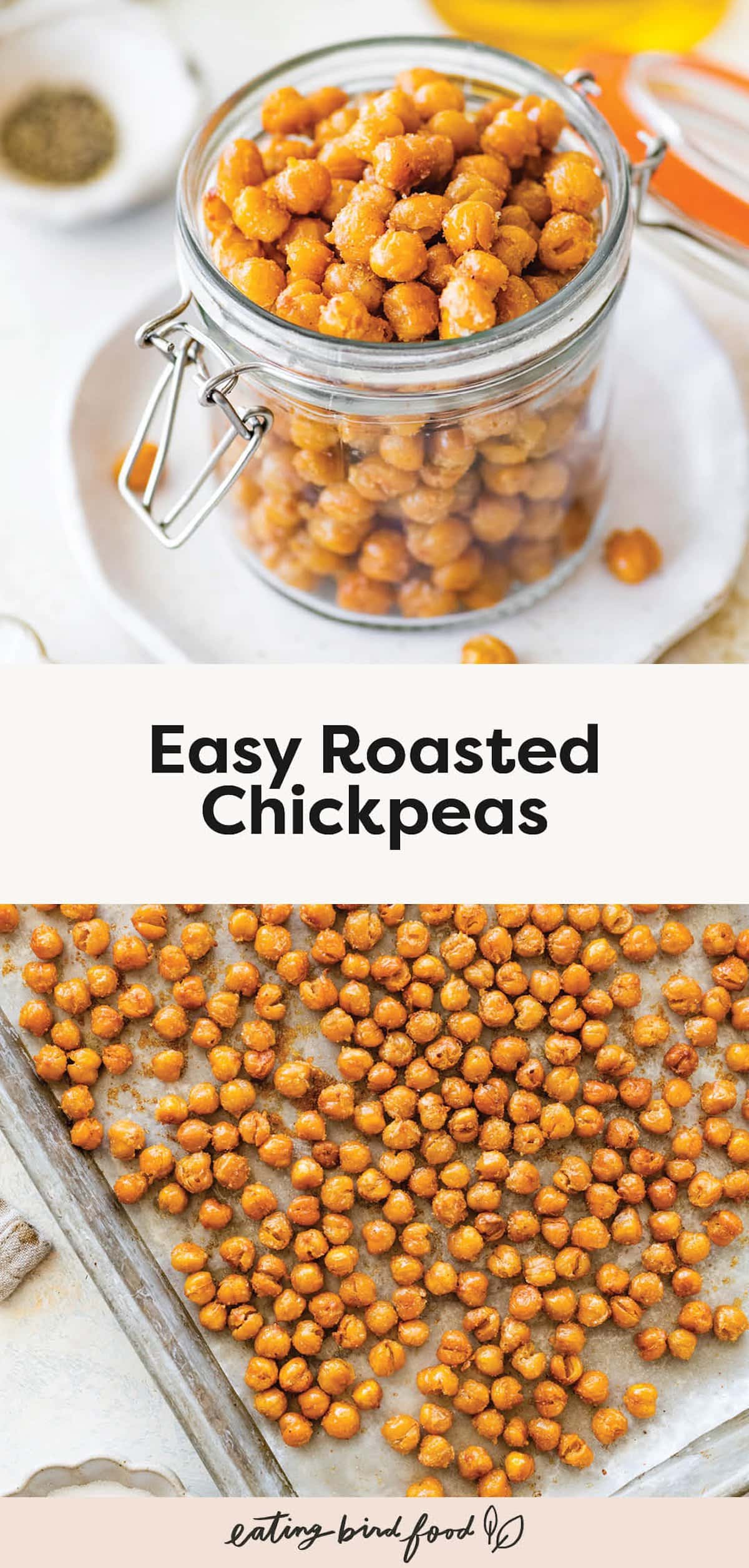 How to Make Crispy Roasted Chickpeas - Eating Bird Food